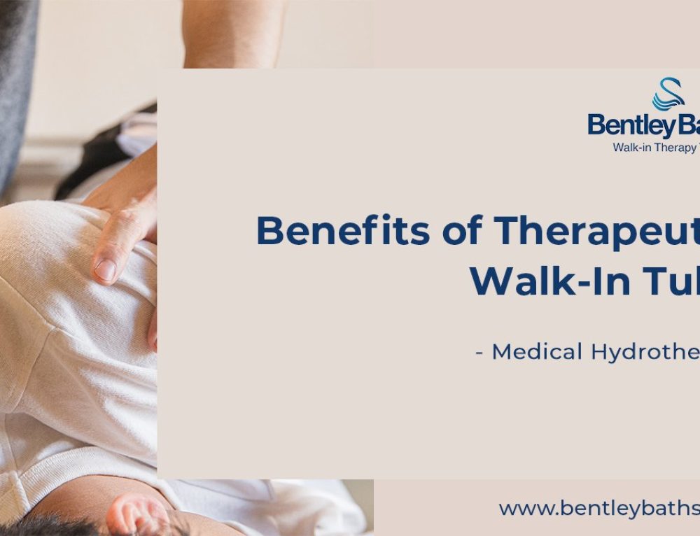 6 Benefits Of Walk-in Tubs - Bentley Baths