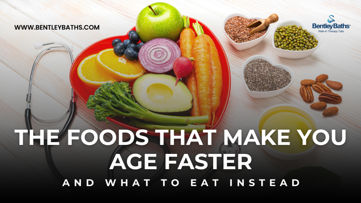 The Foods That Make You Age Faster (And What to Eat Instead) – Bentley ...